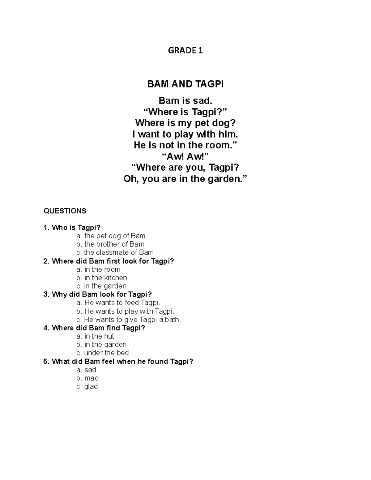 District Reading Assessmeny English - BAM AND TAGPI Bam is sad. “Where ...