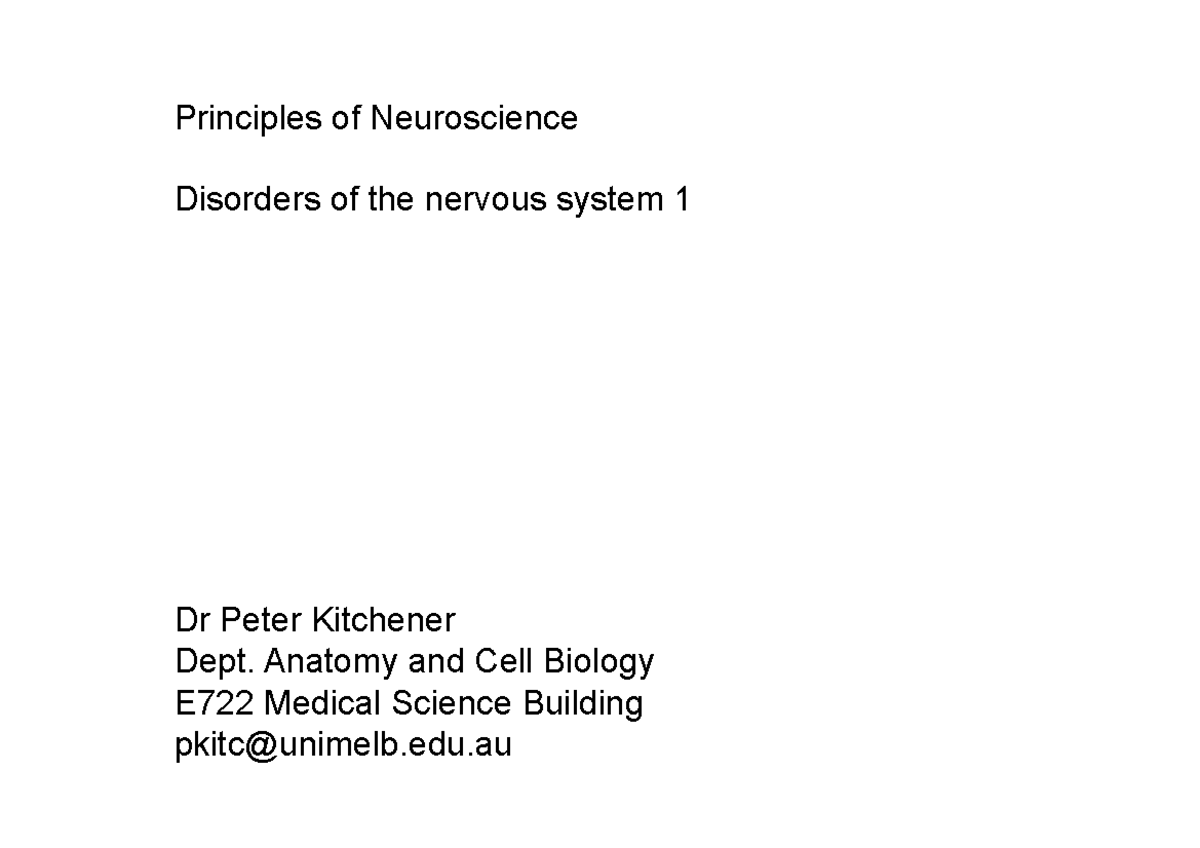 Lecture notes, lecture 25 - Nervous system disorders i - Principles of ...
