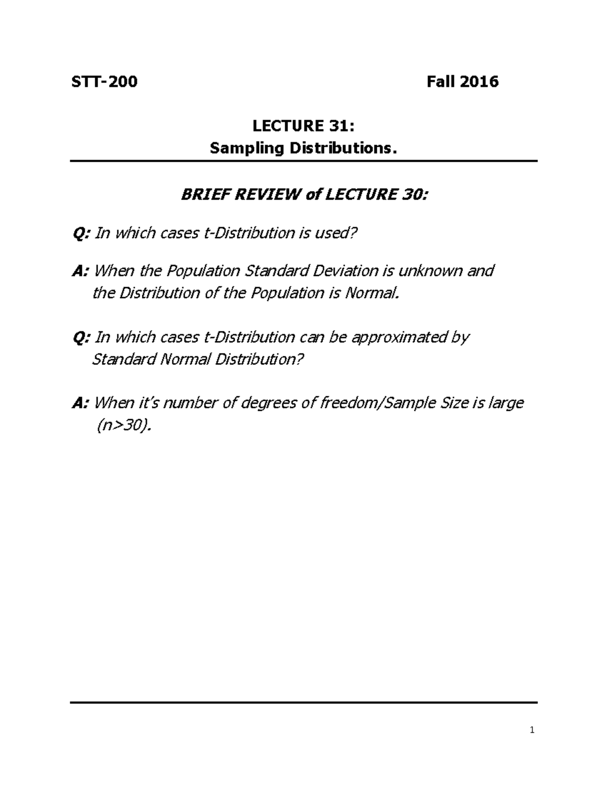 STT 200 lecture 31 - STT-200 Fall 2016 LECTURE 31: Sampling Distributions. BRIEF REVIEW of ...
