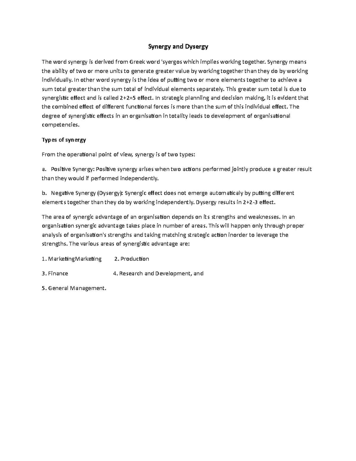 Synergy and Dysergy - Useful - Synergy and Dysergy The word synergy is ...