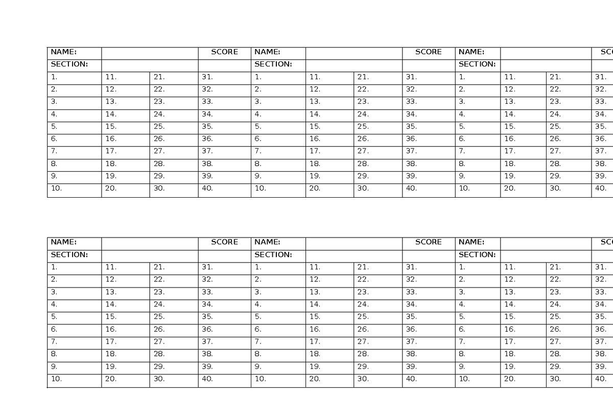 Answer Sheet 1 - NAME: SCORE NAME: SCORE NAME: SCO SECTION: SECTION: SECTION: 1. 11. 21. 31. 1 ...
