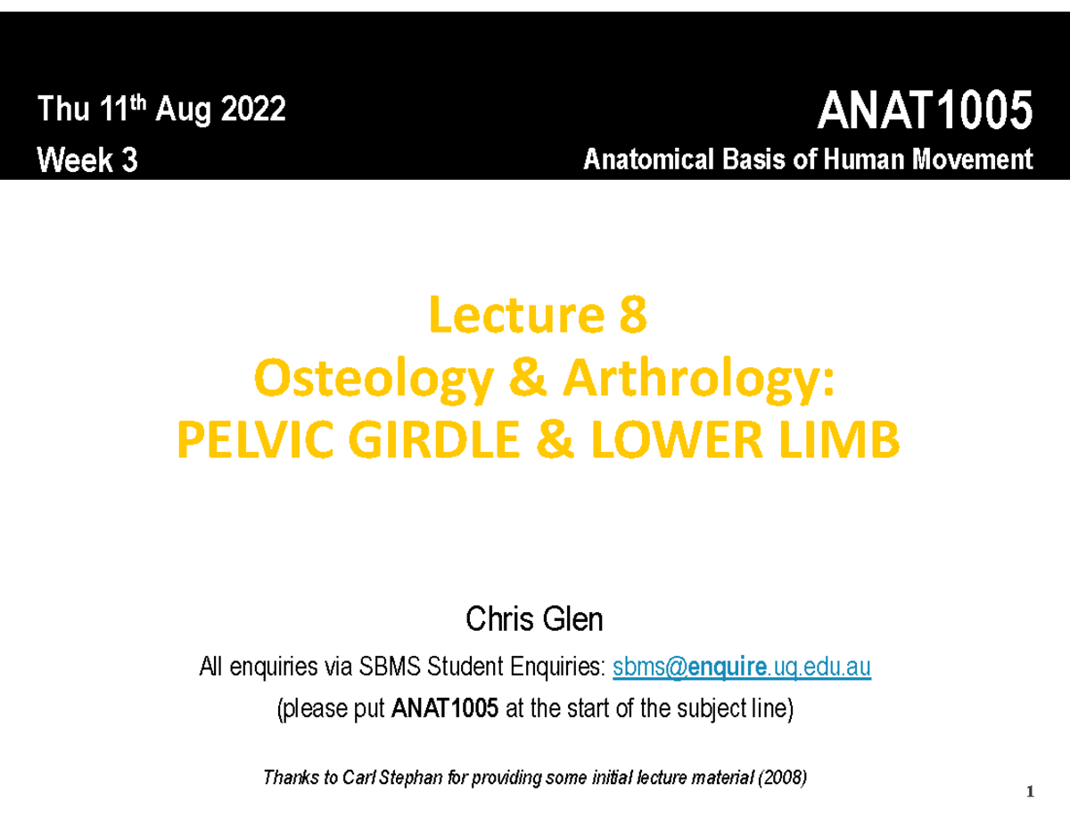 L08 ANAT1005 2022-S2 Osteol Arthro- Lower-LIMB CGlen Cx1 - 1 Thu 11 th ...