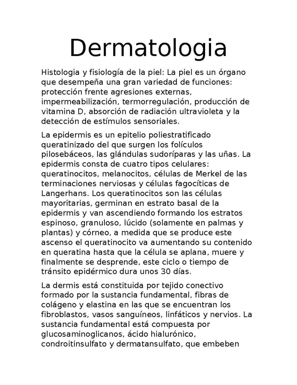 Dermatologia 1 - Dermatologia Histologia y fisiología de la piel: La ...