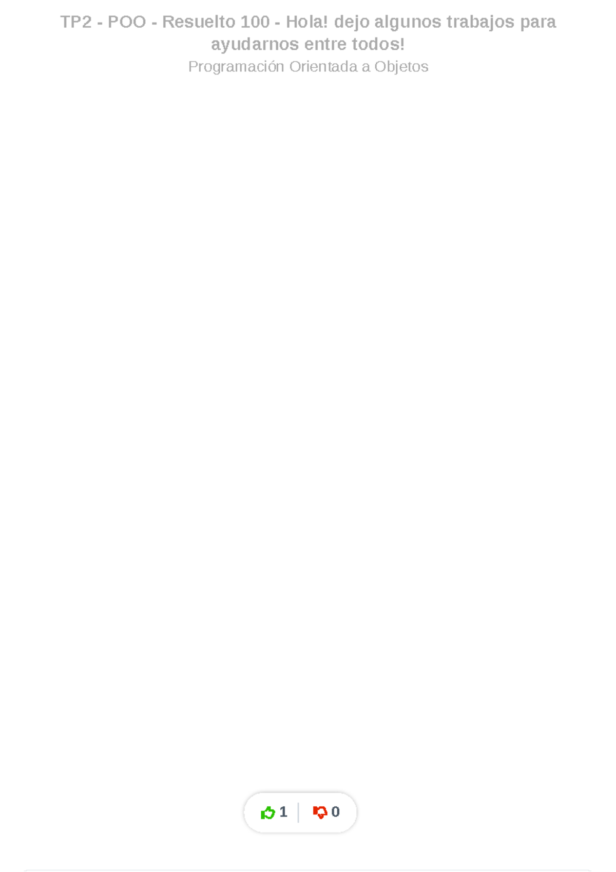 Tp2 poo 100 - tp2 poo 100 - TP2 - POO - Resuelto 100 - Hola! dejo algunos trabajos para ...