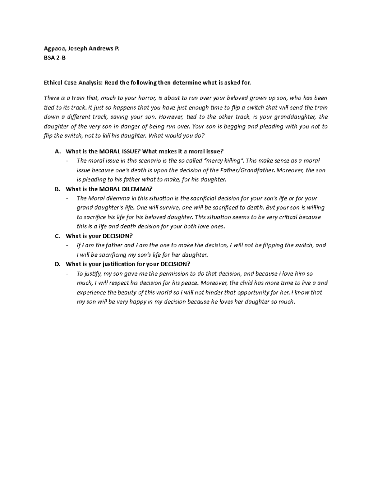 Ethical Case Analysis On Moral Dilemma - Agpaoa, Joseph Andrews P. BSA ...