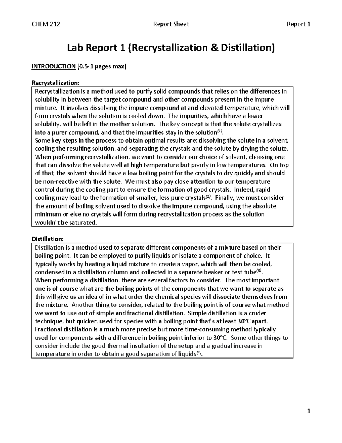 Lab report #1 - Lab Report 1 (Recrystallization & Distillation) INTRODUCTION (0- 1 pages max ...