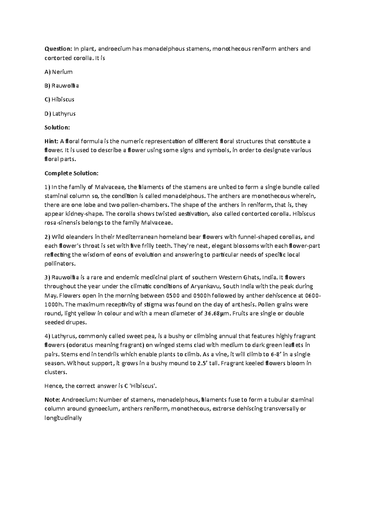 biology past exam - Question: In plant, androecium has monadelphous ...