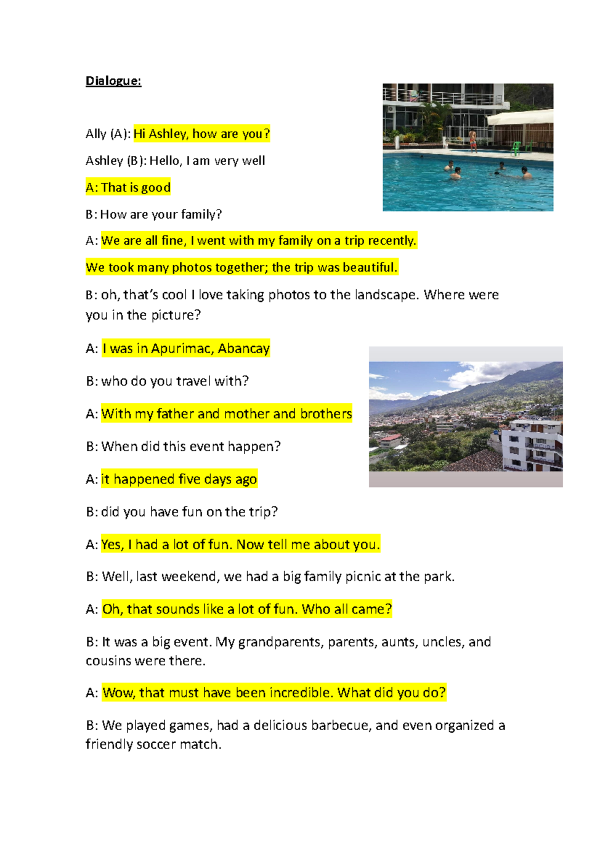 Ingles semana 3 - kjhkg - Dialogue: Ally (A): Hi Ashley, how are you ...