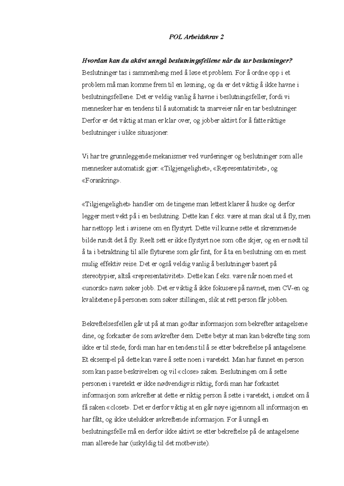 POL arbeiskrav 2 - Arbeidskrav - POL Arbeidskrav 2 Hvordan kan du aktivt unngå ...