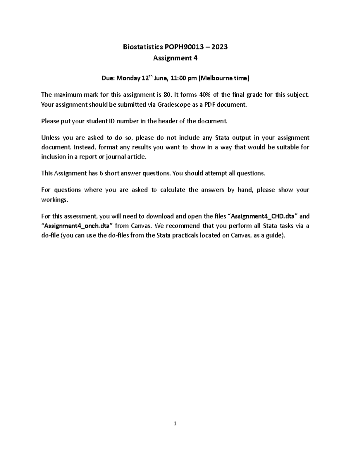 Assignment 4 - Questions - Biostatistics POPH90013 – 2023 Assignment 4 Due: Monday 12th June, 11 ...