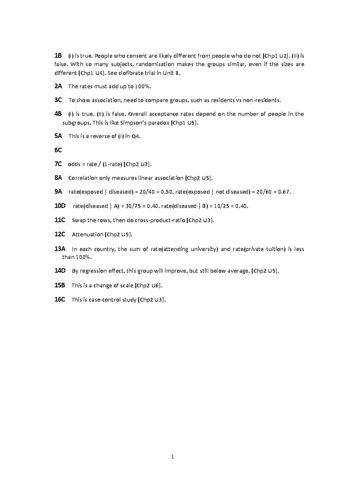 Exam March 2018, questions and answers - 1 1B (I) is true. People who ...