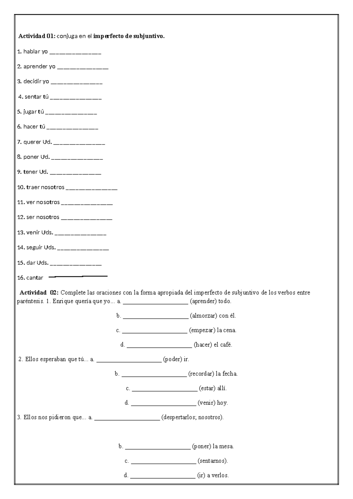 Actividad 02 - gramática - Actividad 01: conjuga en el imperfecto de ...