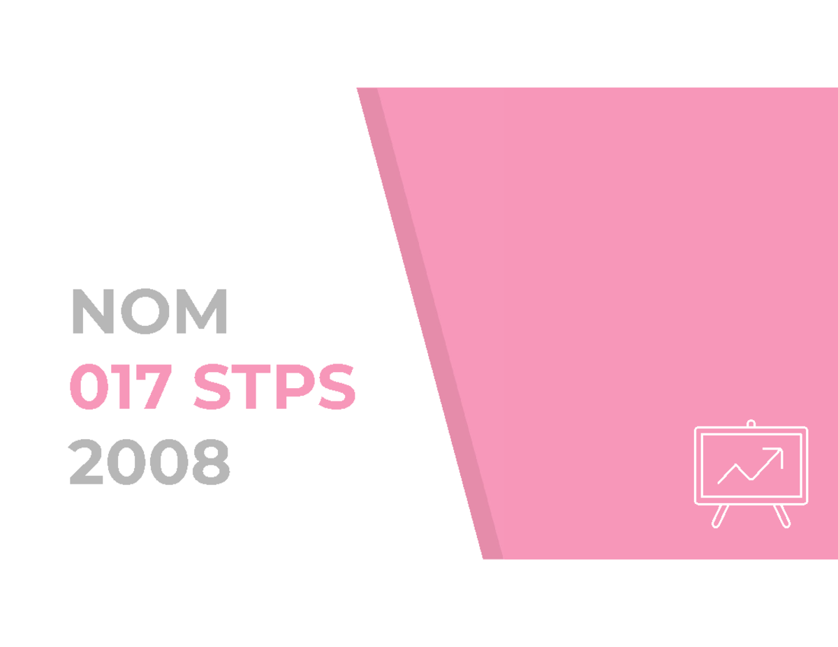 NOM 017 STPS 2008 - EXPLICACION DE NOM 017 STPS 2008 - NOM 017 STPS ...