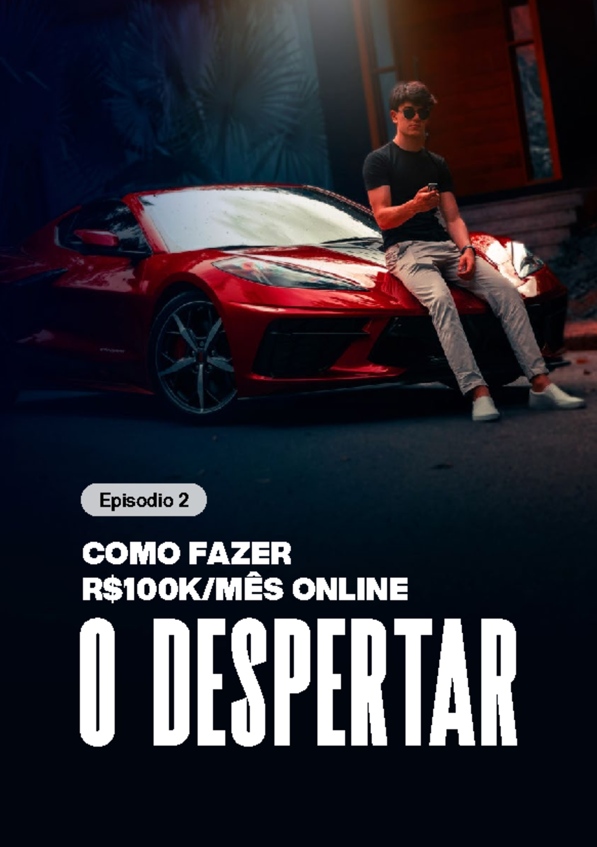 [O despertar] - Material de Apoio 2 - COMO FAZER R$100K/MÊS ONLINE ...