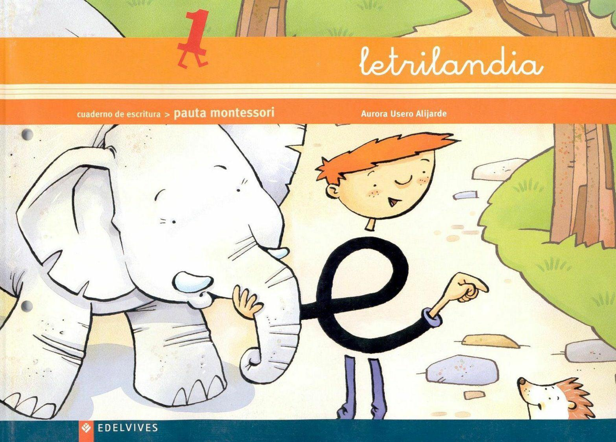Letrilandia-1 - cuadernillos para trabajar el mundo de las letras ...