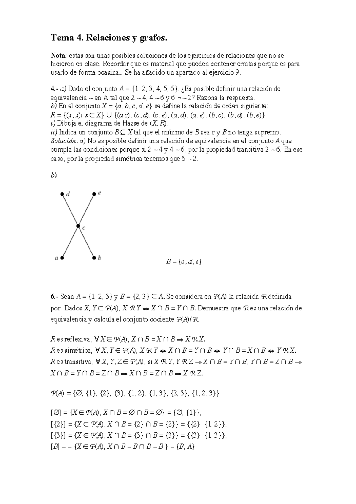 Soluciones relaciones - Tema 4. Relaciones y grafos. Nota: estas son ...