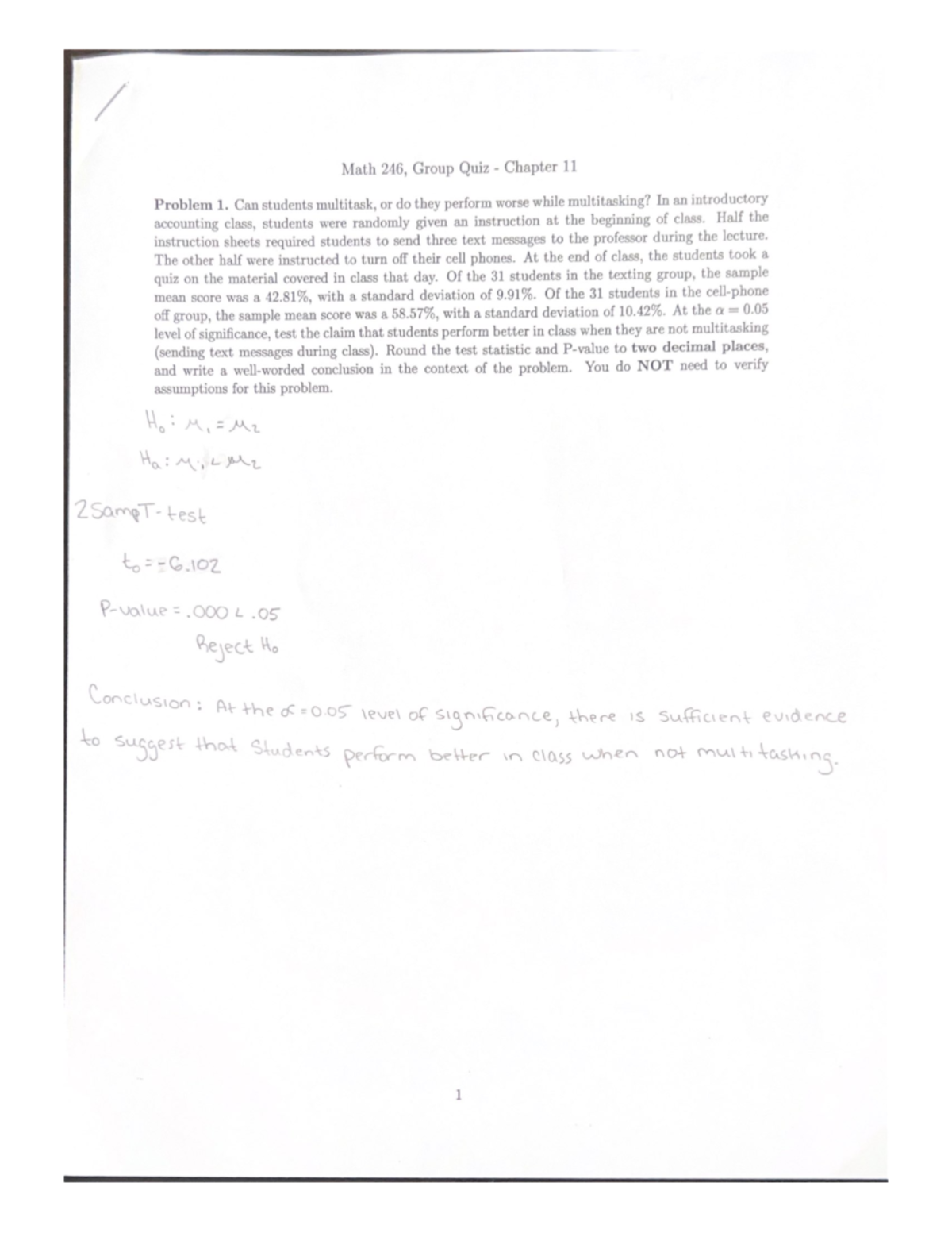 Math 246, Group Quiz - Chapter 11 - Can students multitask, or do they perform worse while - Studocu