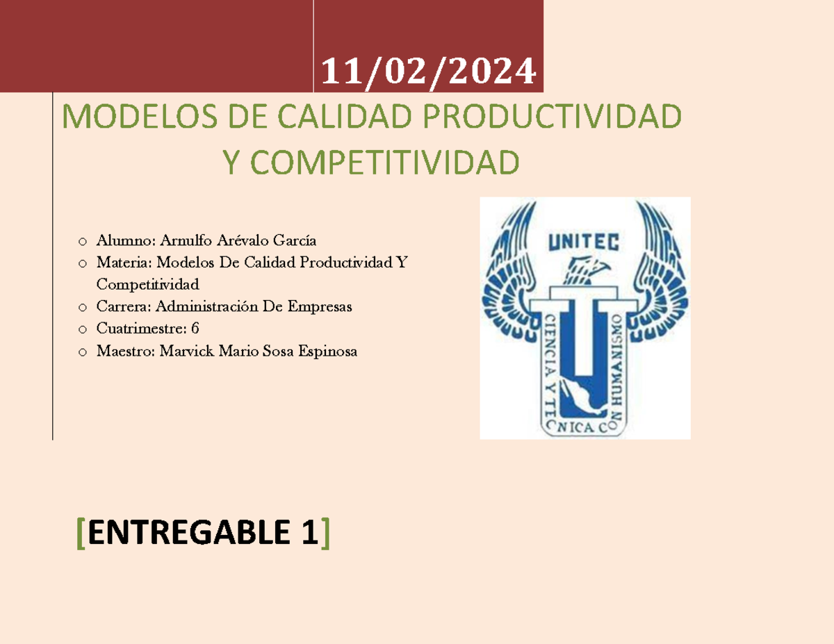 Entregable 1 Modelos DE Calidad Productividad Y Competitividad - 11/02/ 2024 MODELOS DE CALIDAD ...
