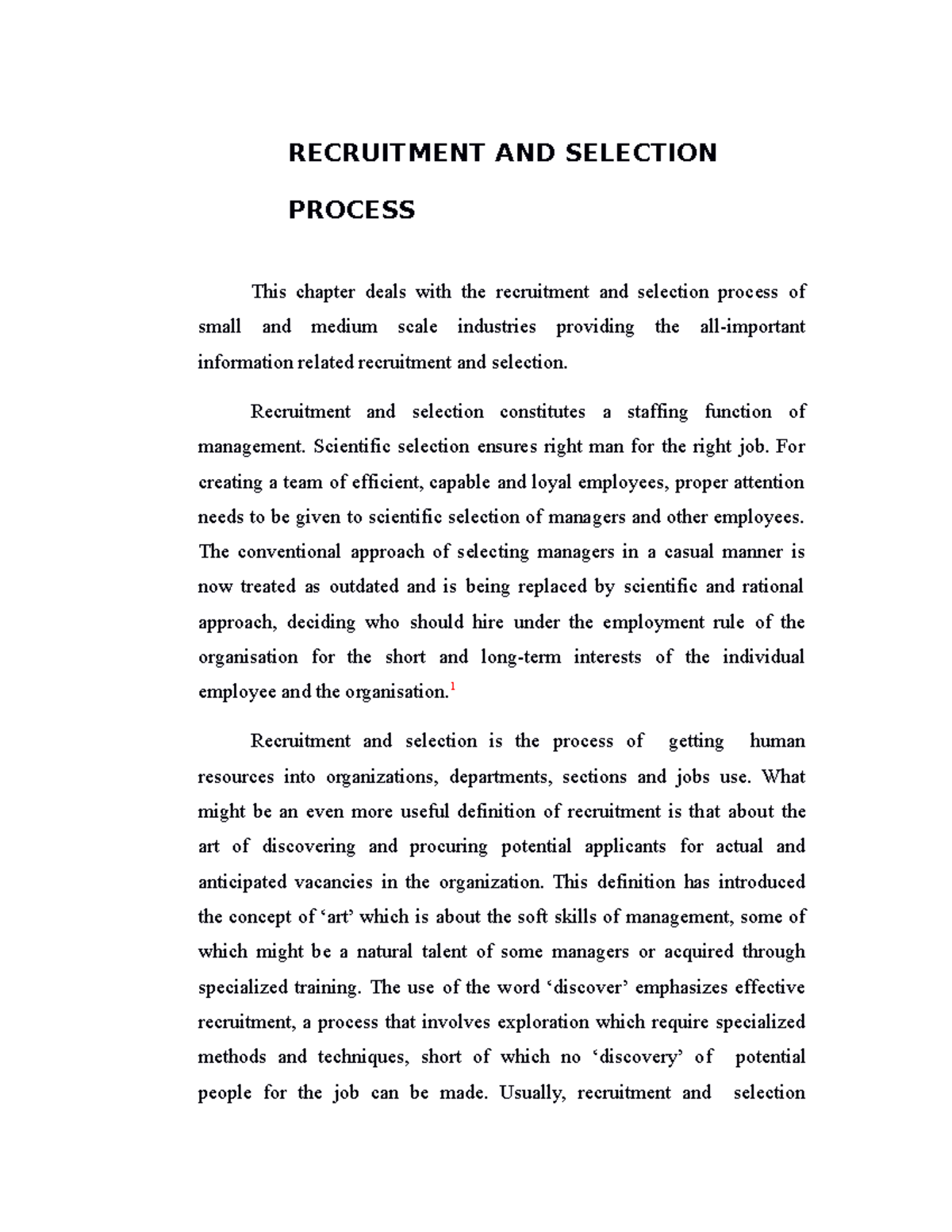 Recruitment and selection - Recruitment and selection constitutes a ...