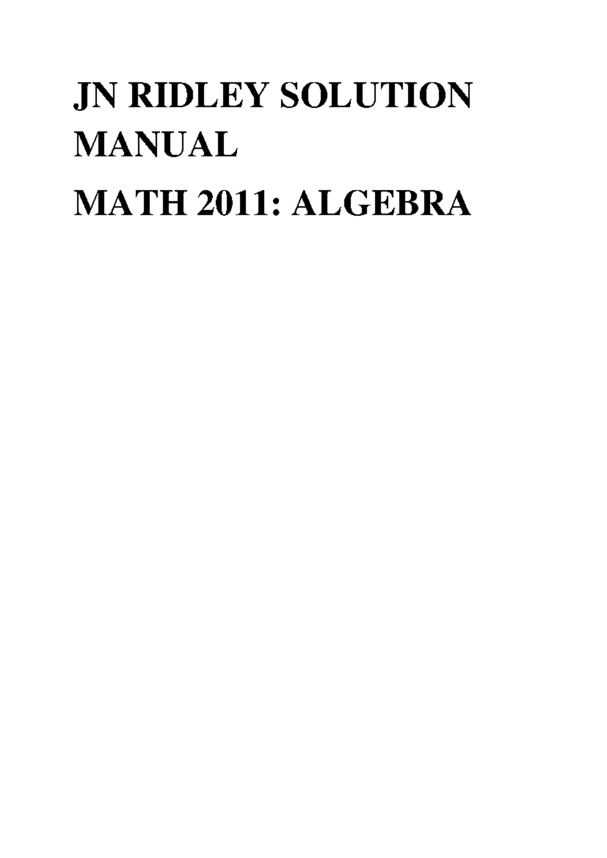 JN Ridley Solution Manual Algebra - MATH1043 - JN RIDLEY SOLUTION ...