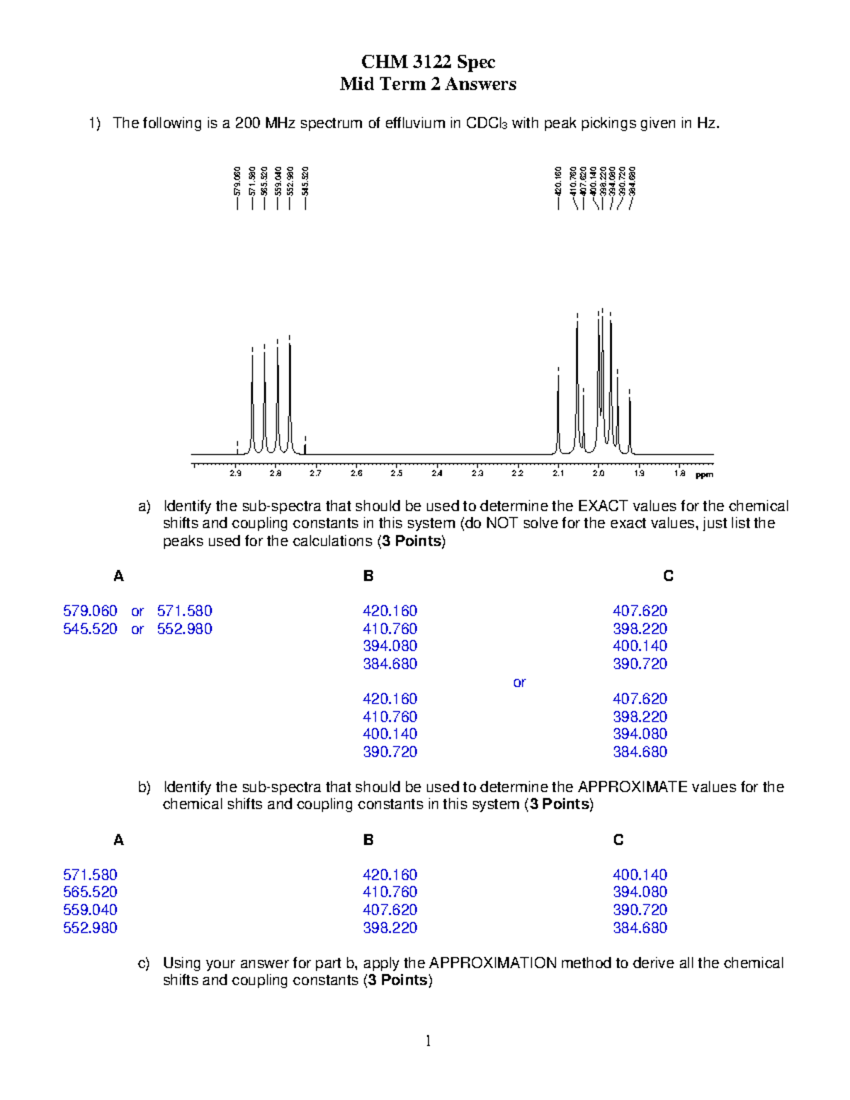 Mid-term 2 2023 answers - CHM 3122 Spec Mid Term 2 Answers The following is a 20 0 MHz spectrum ...