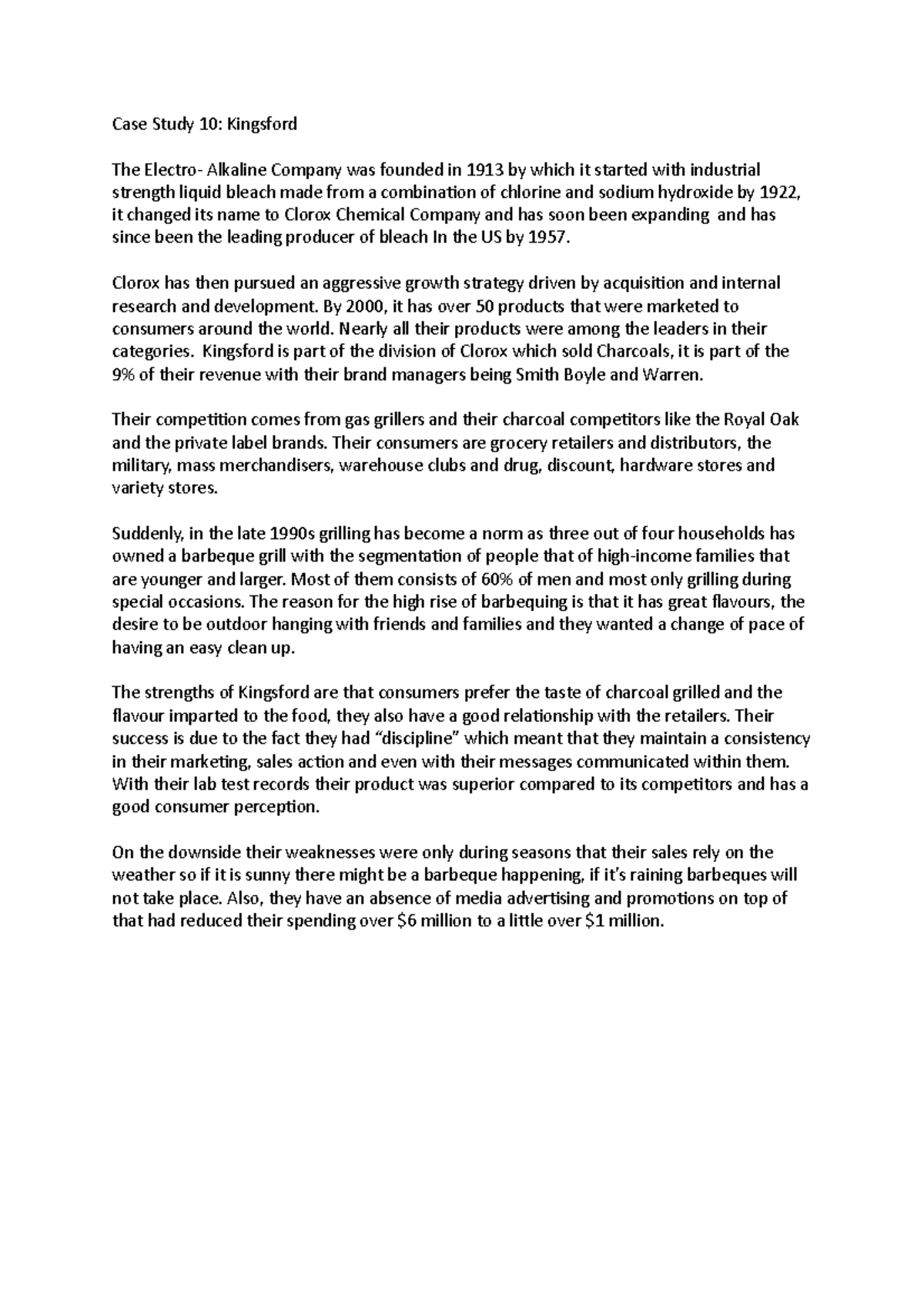 Case Study 10- Kingsford - Case Study 10: Kingsford The Electro- Alkaline Company was founded in ...