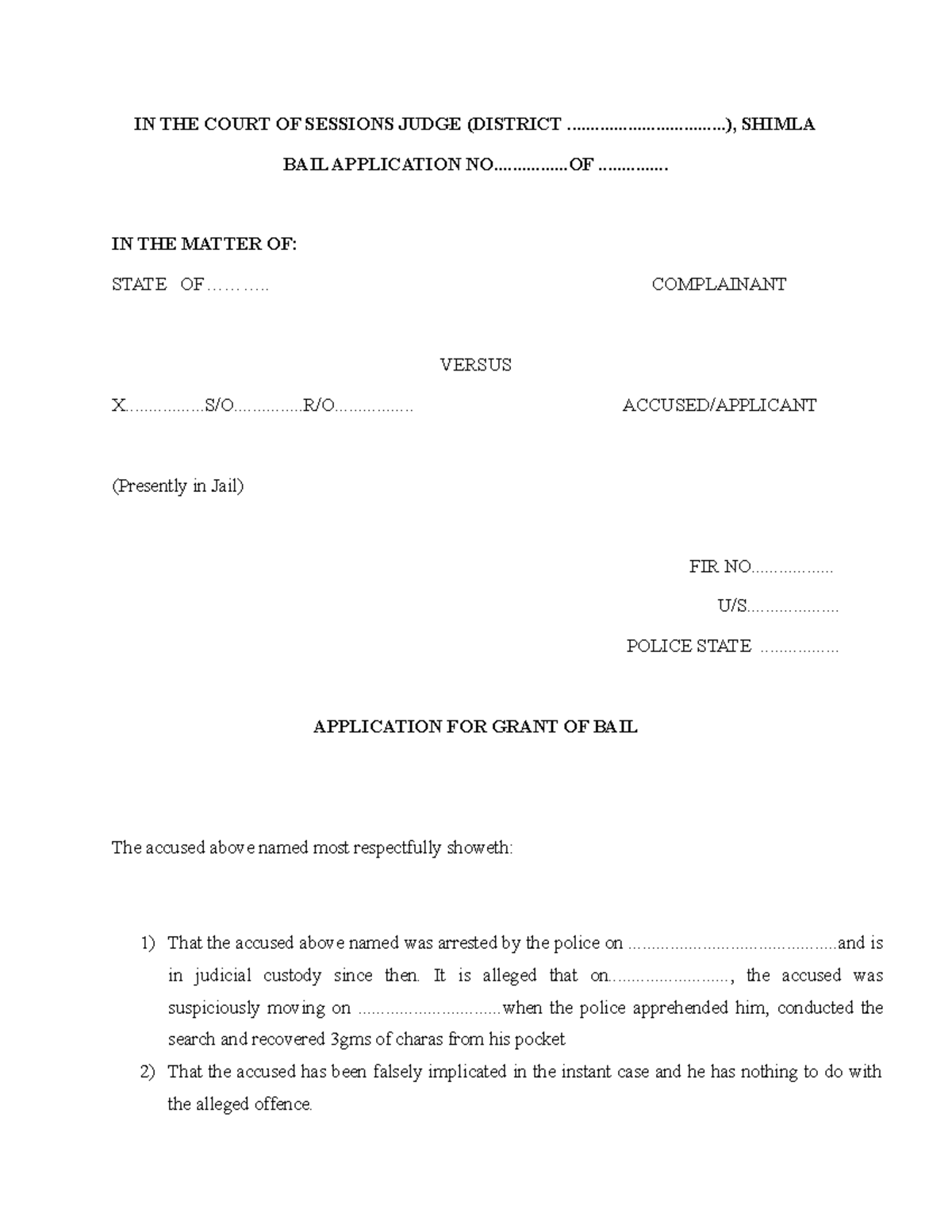Bail Application Sample IN THE COURT OF SESSIONS JUDGE DISTRICT