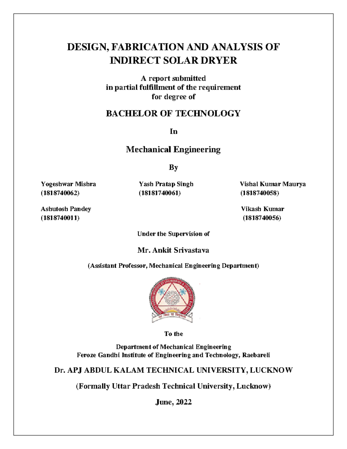 Indirect Solar Dryer (Major Project) - DESIGN, FABRICATION AND ANALYSIS ...