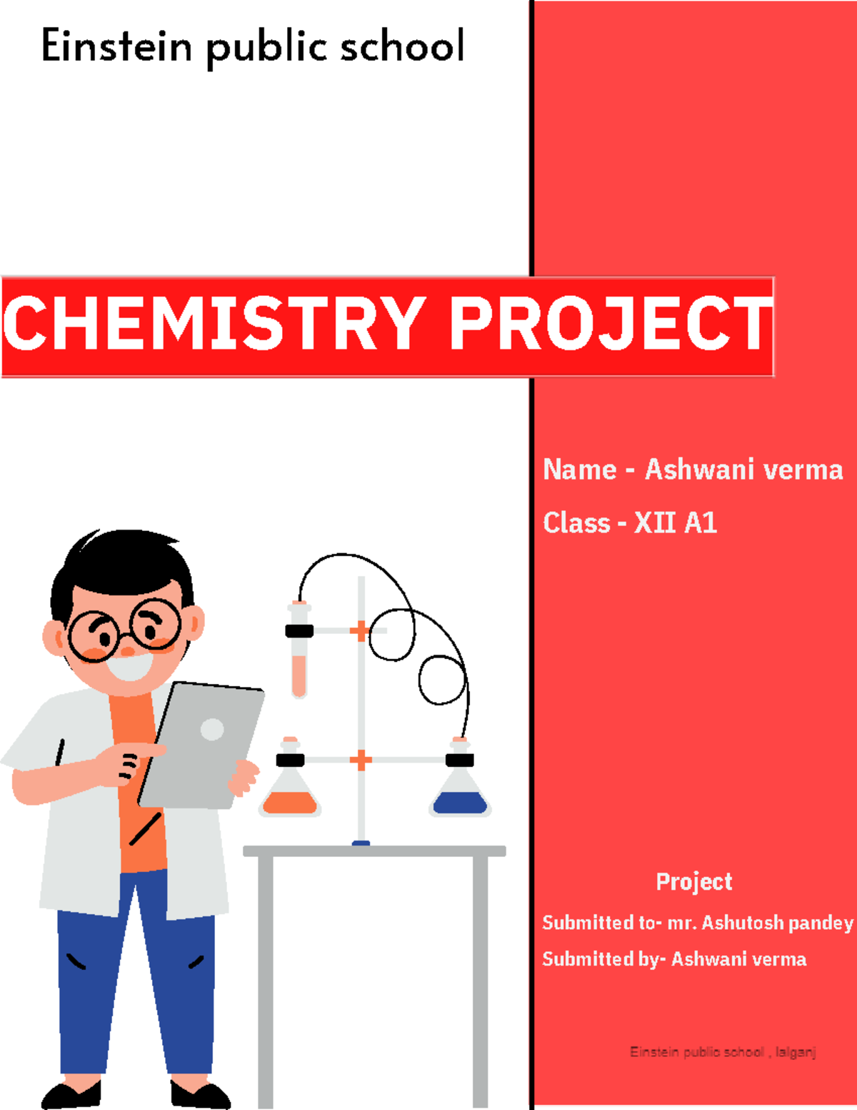 Chem project - Name - Ashwani verma Class - XII A CHEMISTRY PROJECT ...