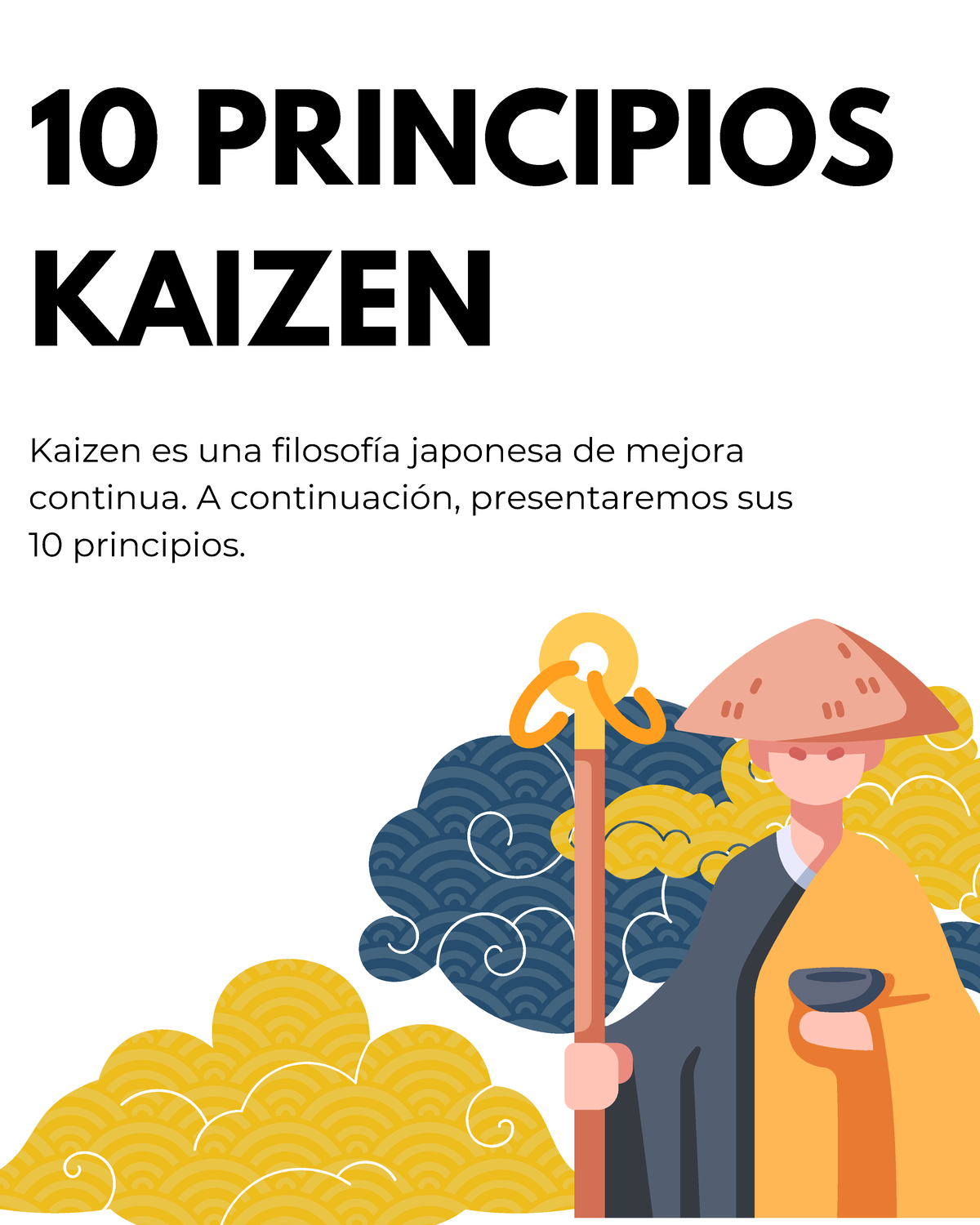 10 Principios kaizen - Mejora continua - 10 PRINCIPIOS KAIZEN Kaizen es ...