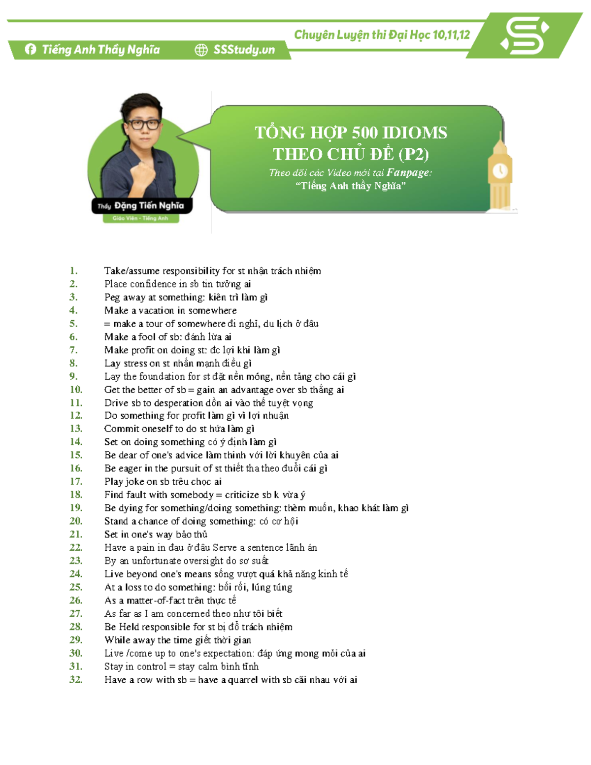 500 Idioms 2 - Enjoy! - 1. Take/assume responsibility for st nhận trách nhiệm 2. Place ...