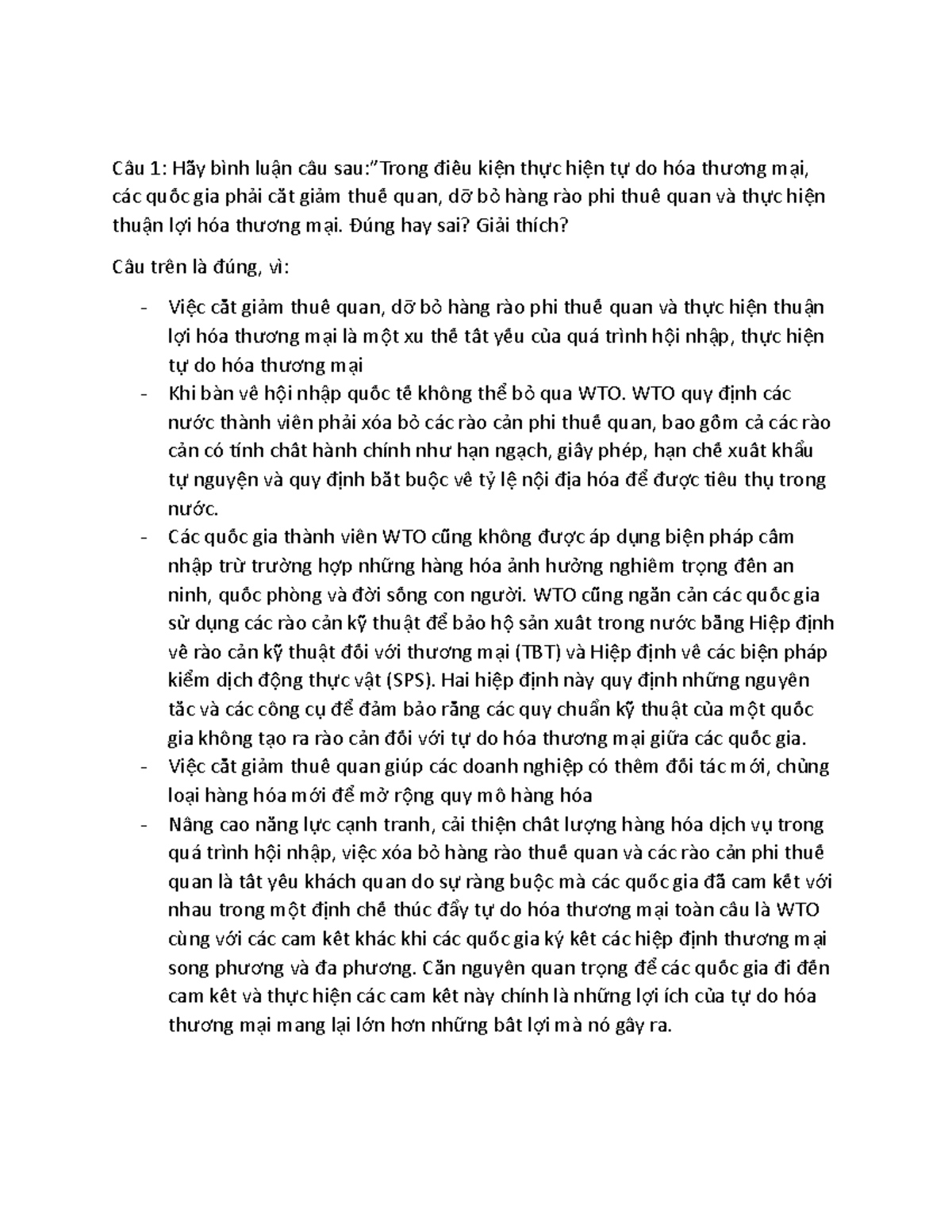 Hội nhập kinh tế quốc tế - Câu 1: Hãy bình lu n câu sau:”Trong điềều ki n thậ ệ ực hi n t ệ ự do ...