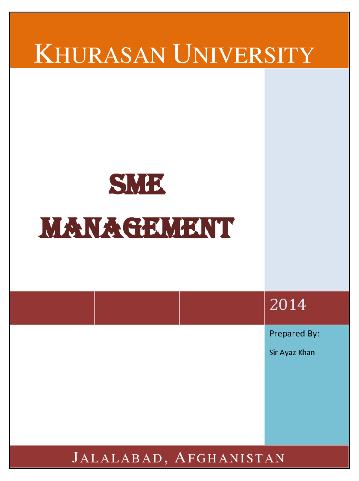 NEW SME notes - KHURASAN UNIVERSITY 2014 SME Management Prepared By ...