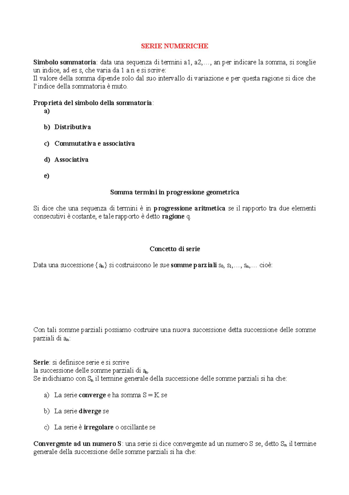 Serie Numeriche - SERIE NUMERICHE Simbolo sommatoria: data una sequenza ...