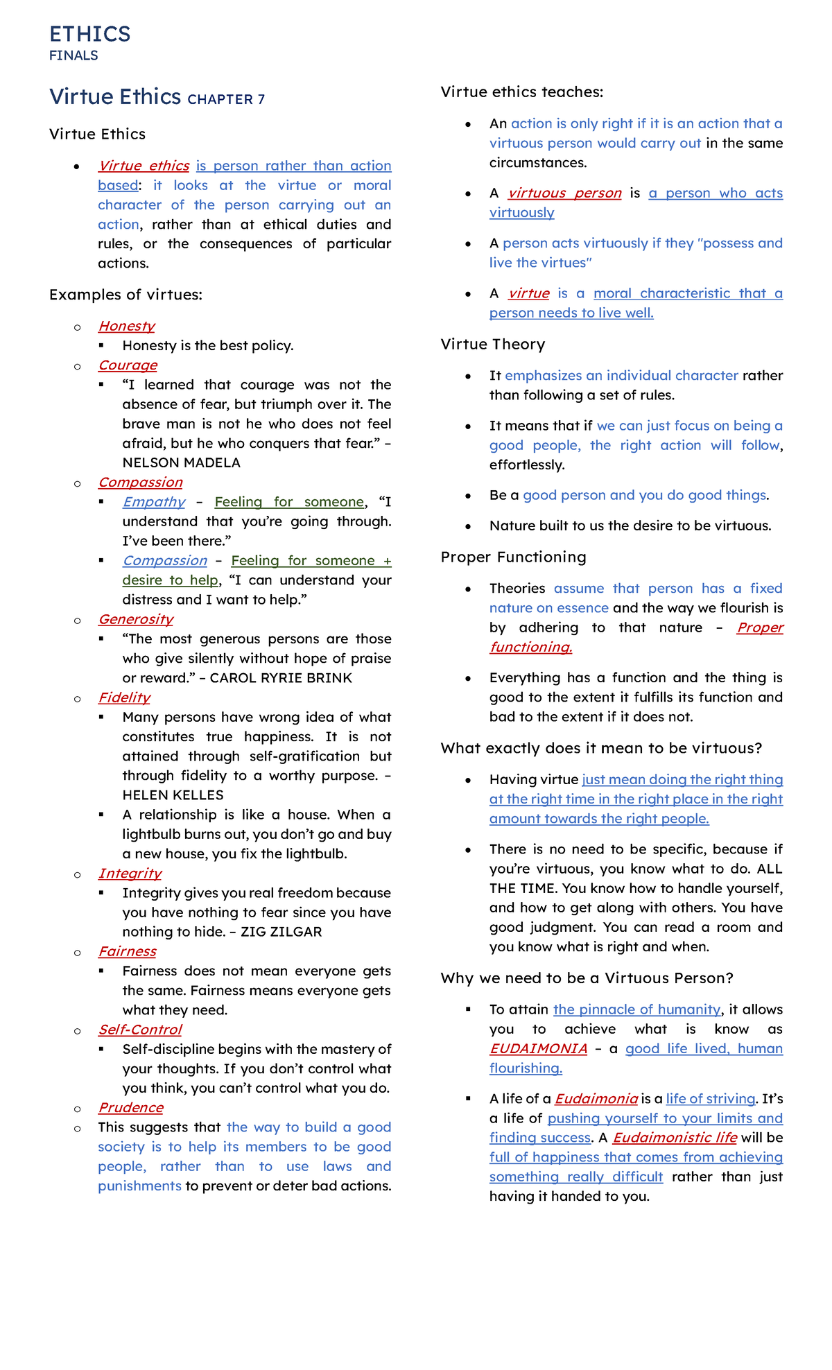 Finals- Ethics - ETHICS FINALS Virtue Ethics CHAPTER 7 Virtue Ethics • Virtue ethics is person ...