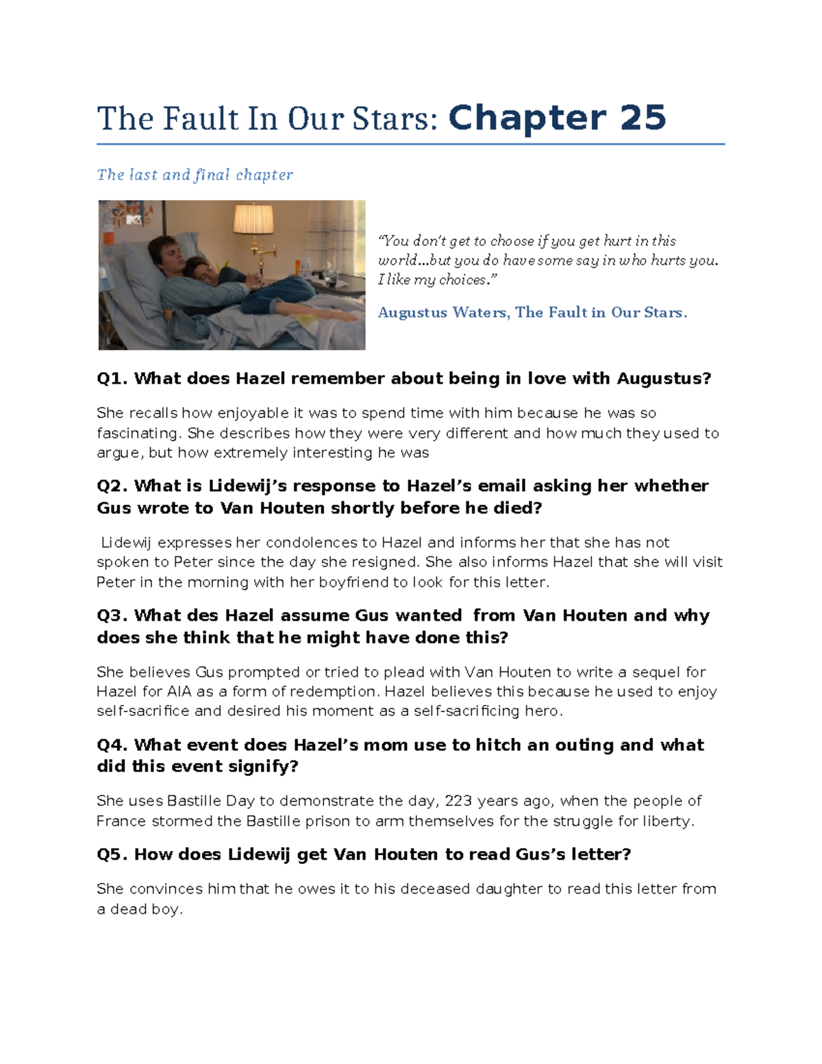 The Fault In Our Stars - . you do have some say in who hurts you. I ...