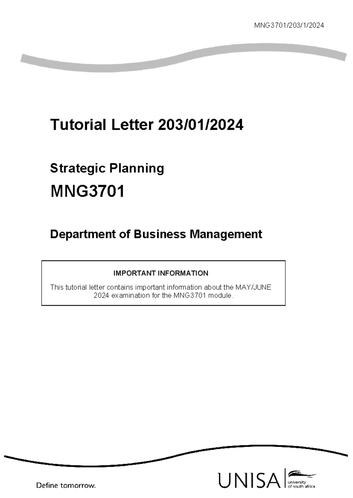 EXAM MNG3701 Guidelines 2024 (002) - Tutorial Letter 203 / 01 / 2024 ...