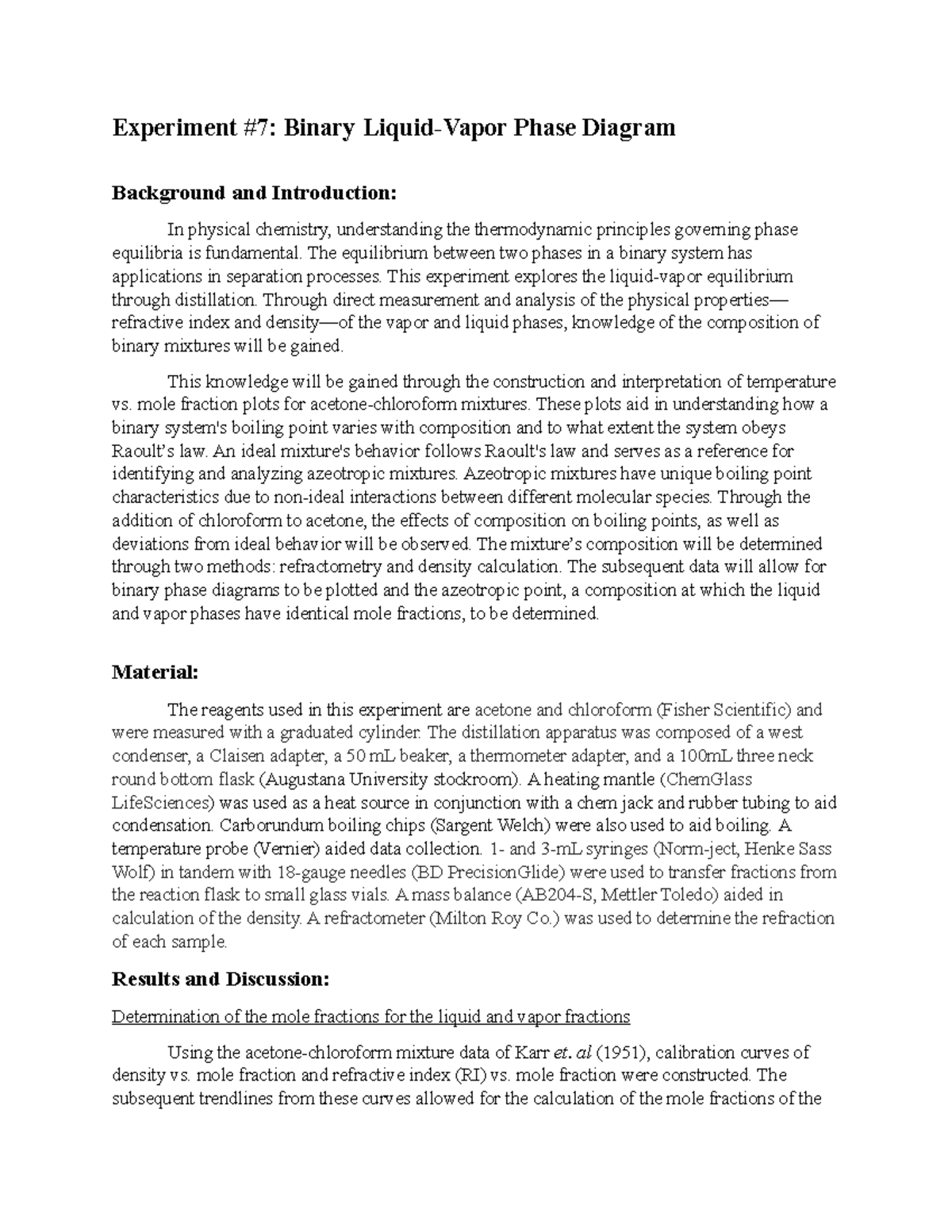 Experiment 7 The Equilibrium Between Two Phases In A Binary System Has Applications In