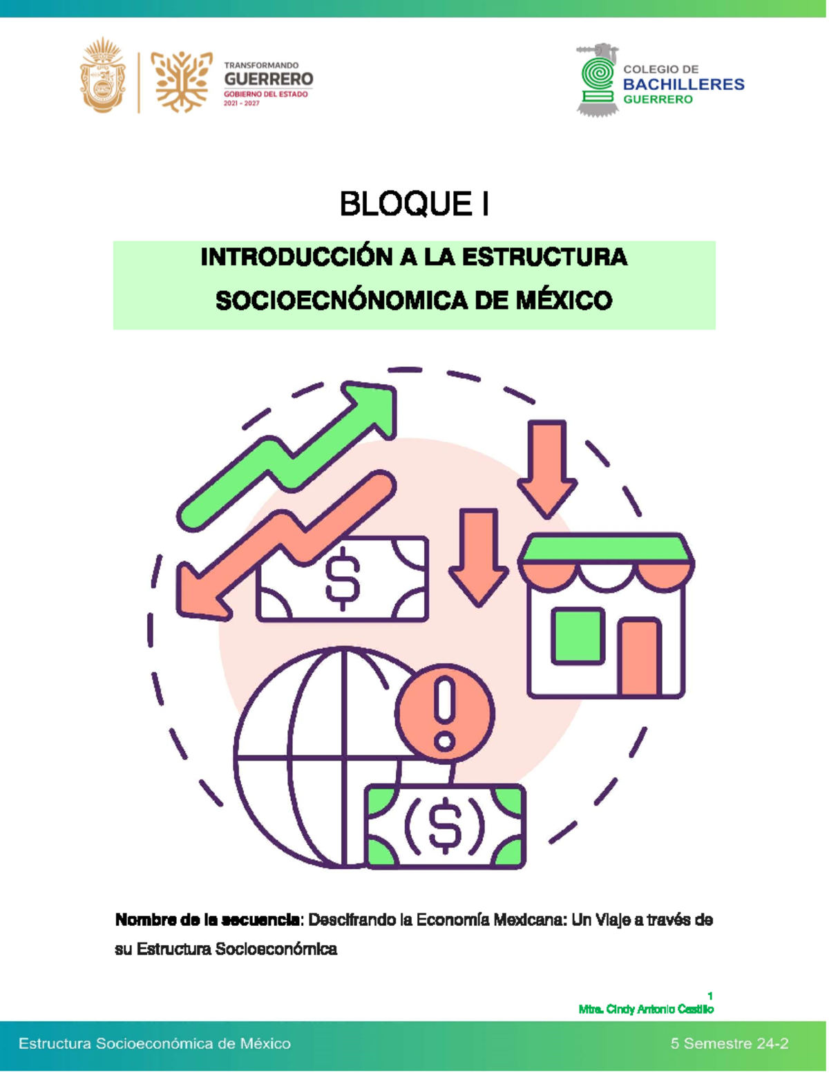 ESTRUCTURA SOCIOECONOMICA DE MEXICO BLOQUE I - Estructura Socioeconómica de México - Studocu