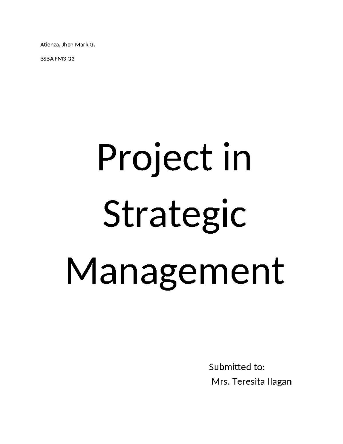 Strategic Management Project-WPS Office - Atienza, Jhon Mark G. BSBA ...