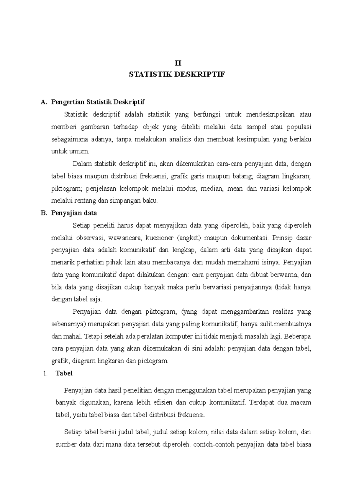 2. Statistik Deskriptif - II STATISTIK DESKRIPTIF A. Pengertian ...