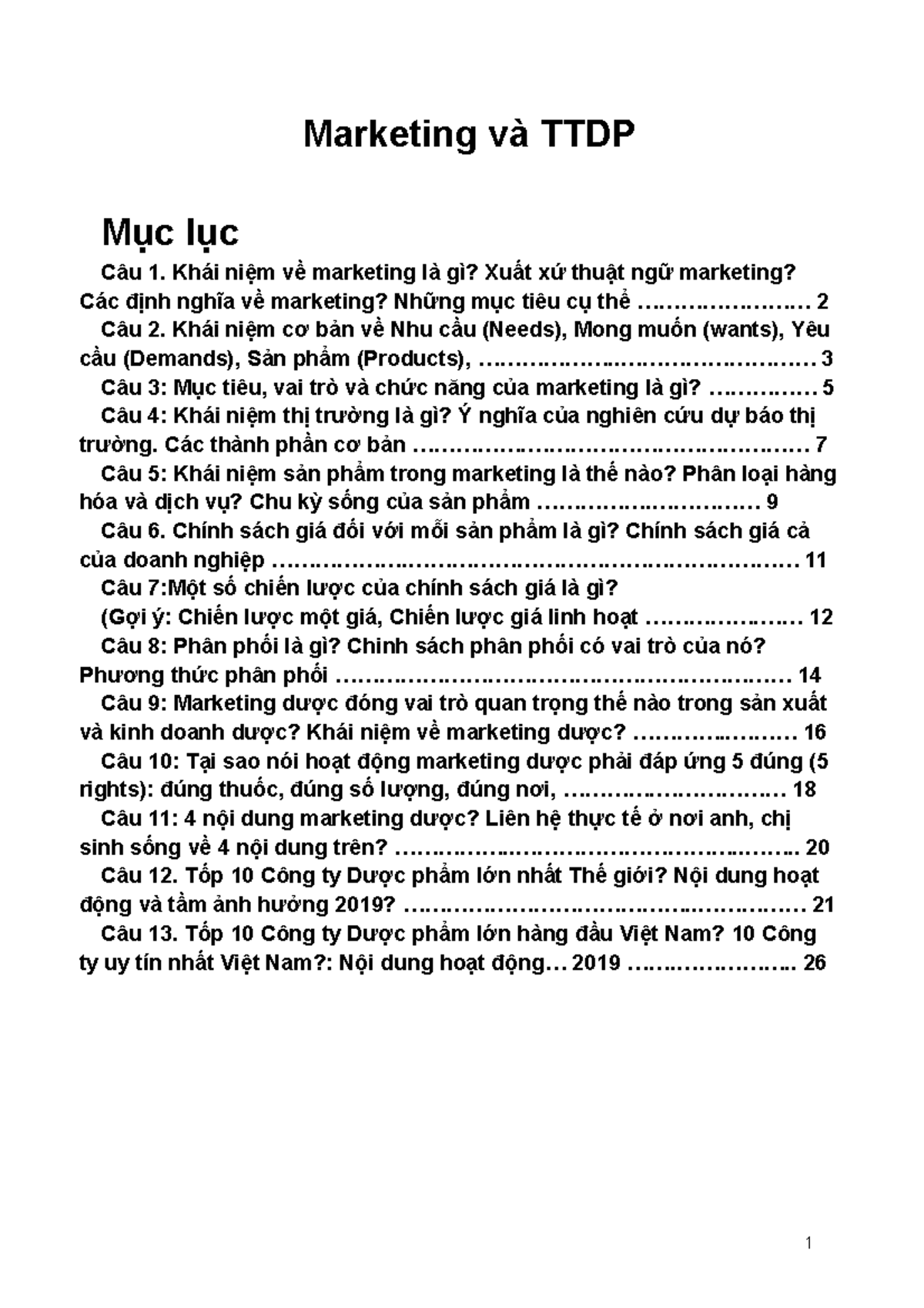Marketing Dược - Marketing và TTDP Mục lục Câu 1. Khái niệm về ...