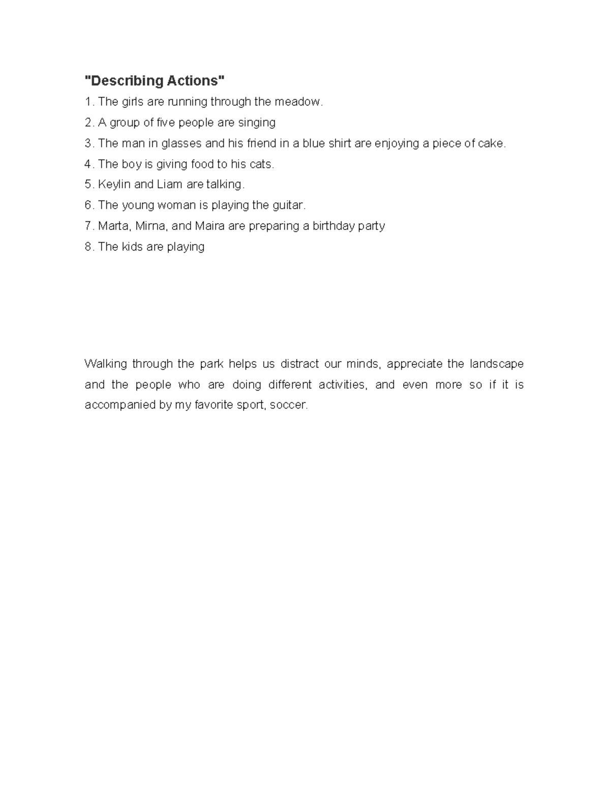 FORO Ingles Presente Continuo - "Describing Actions" 1. The girls are ...