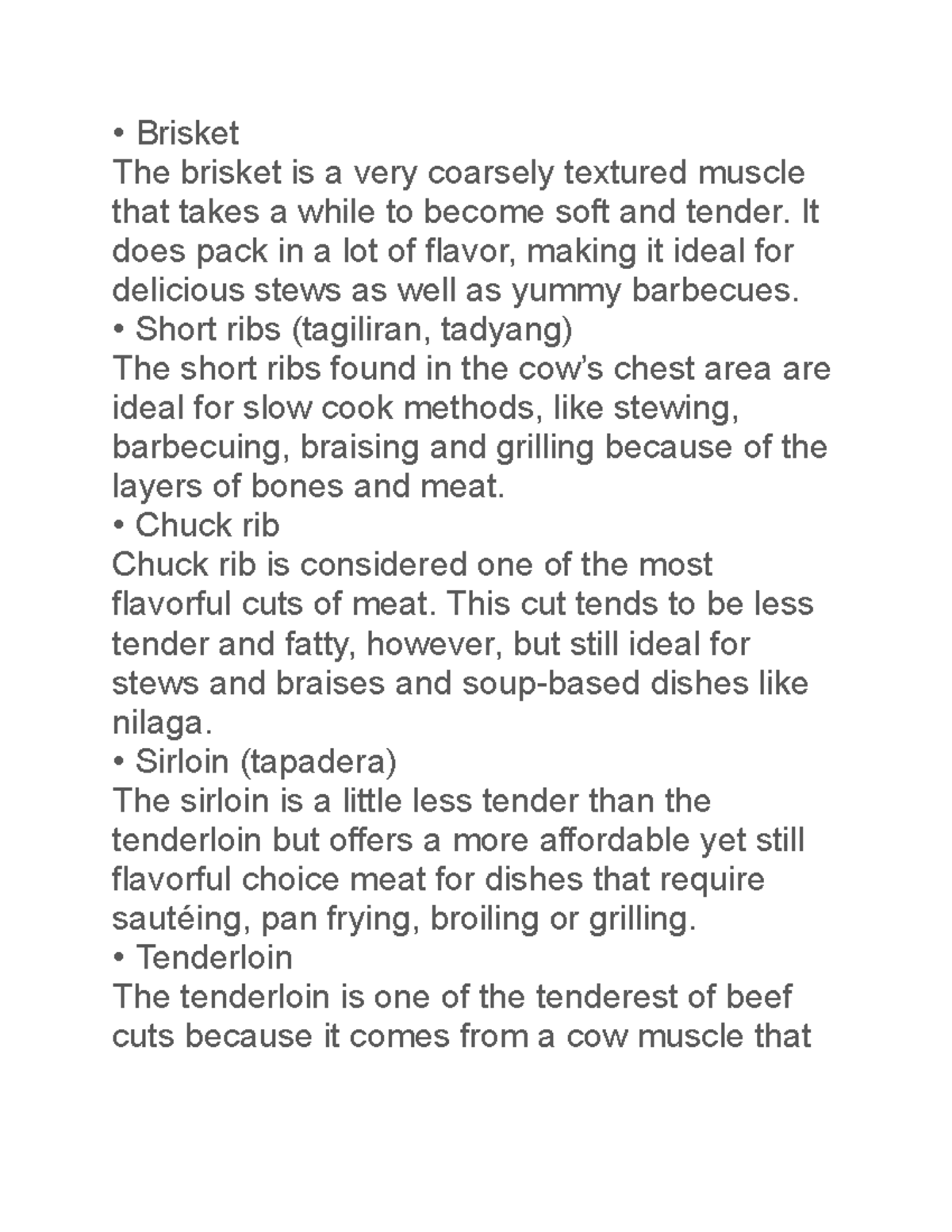 Parts of beef - Brisket The brisket is a very coarsely textured muscle ...