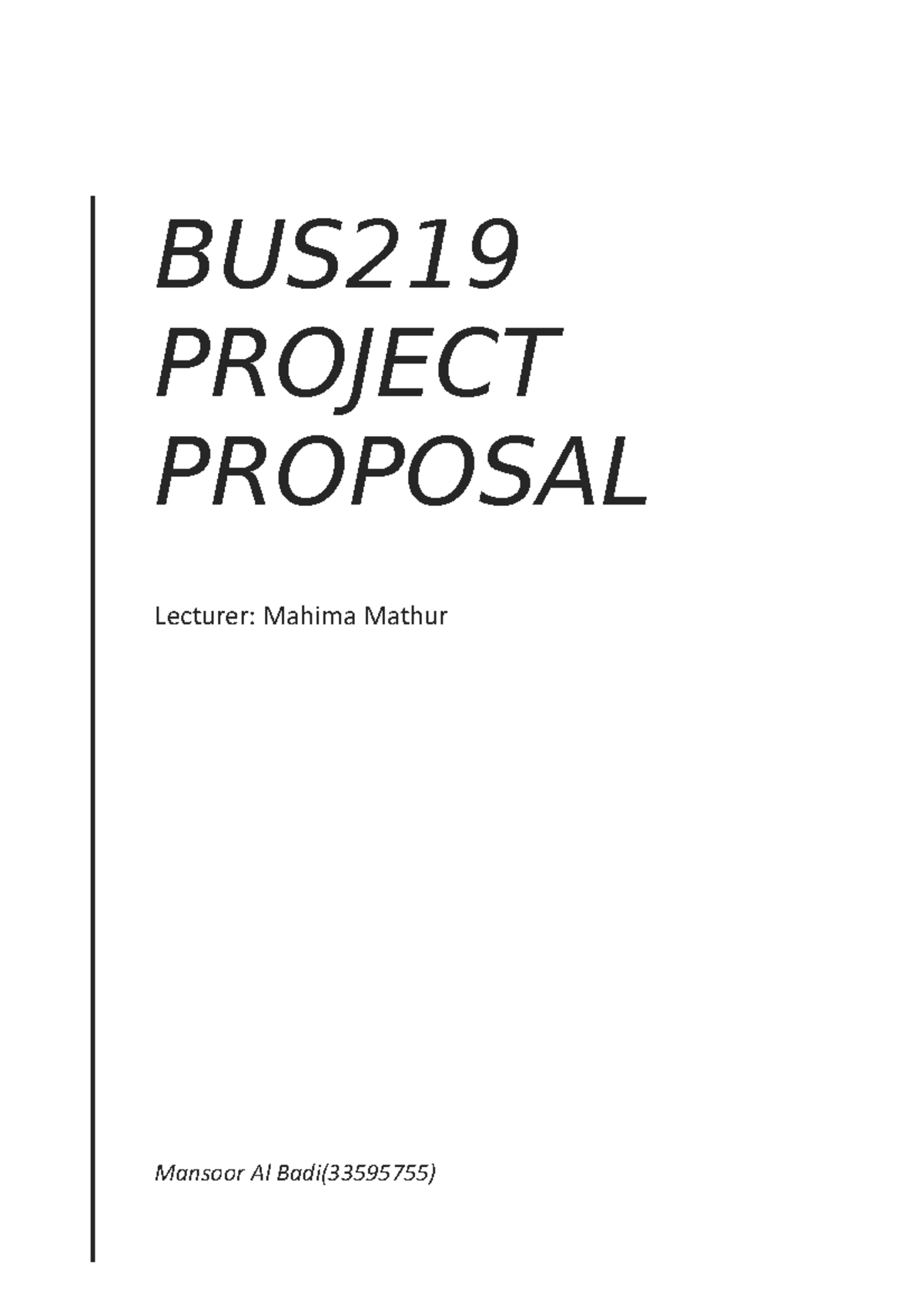 BUS219 Project Proposal - Mansoor Al Badi(33595755) BUS PROJECT ...