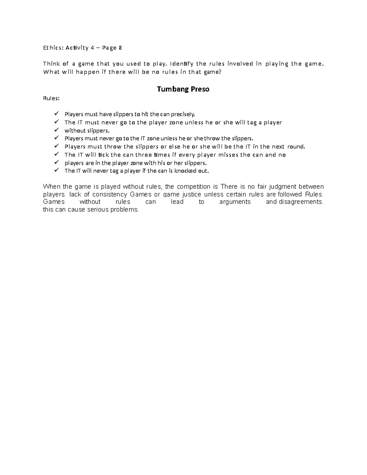 Ethics FBA1 - ASSIGNMENT - Ethics: Activity 4 – Page 8 Think of a game ...