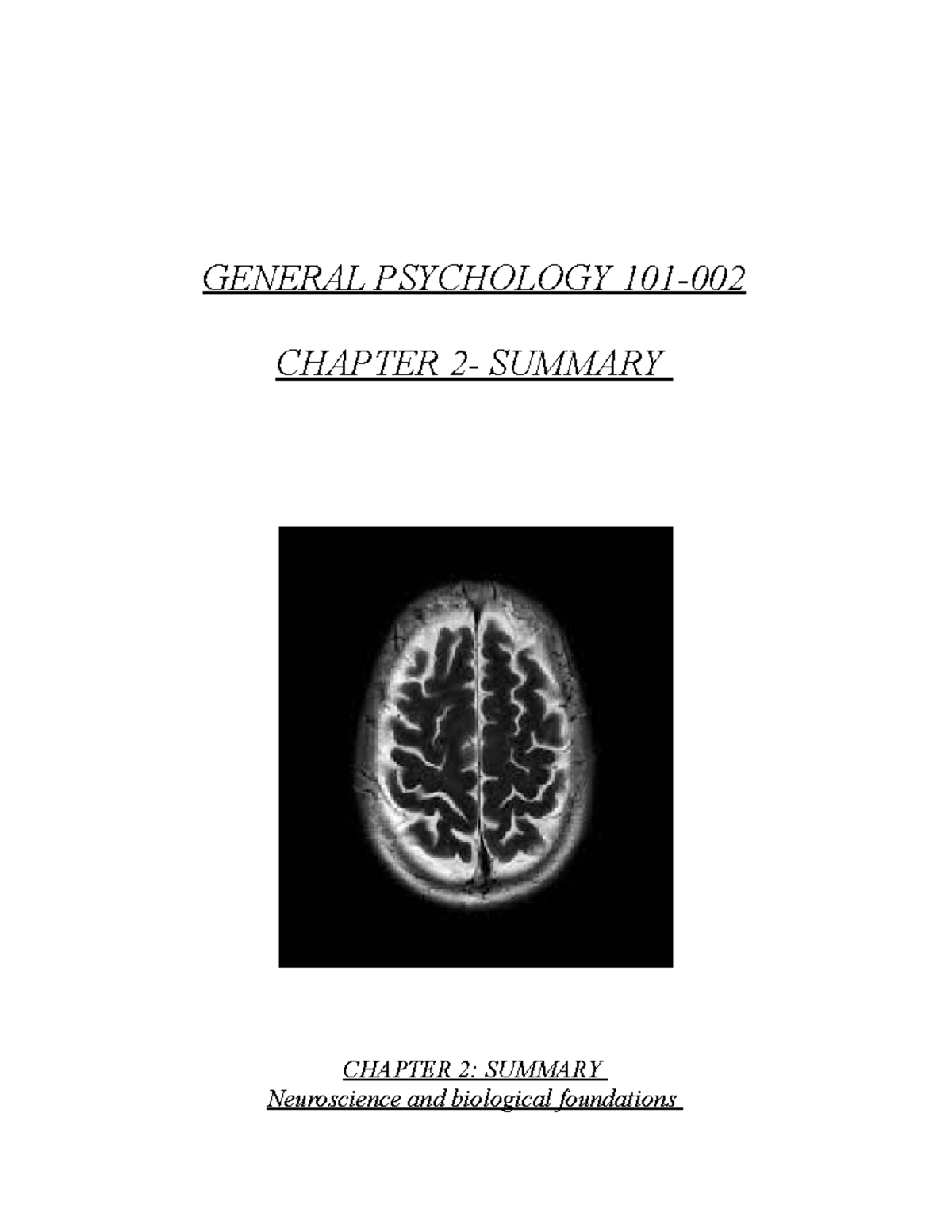 PIA - Chapter 2 Outline - GENERAL PSYCHOLOGY 101- CHAPTER 2- SUMMARY ...