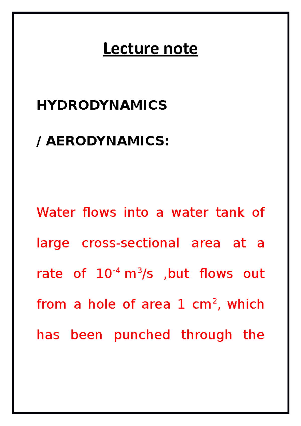 Lecture note of Hydrodynamics - Lecture note HYDRODYNAMICS / AERODYNAMICS: Water flows into a ...