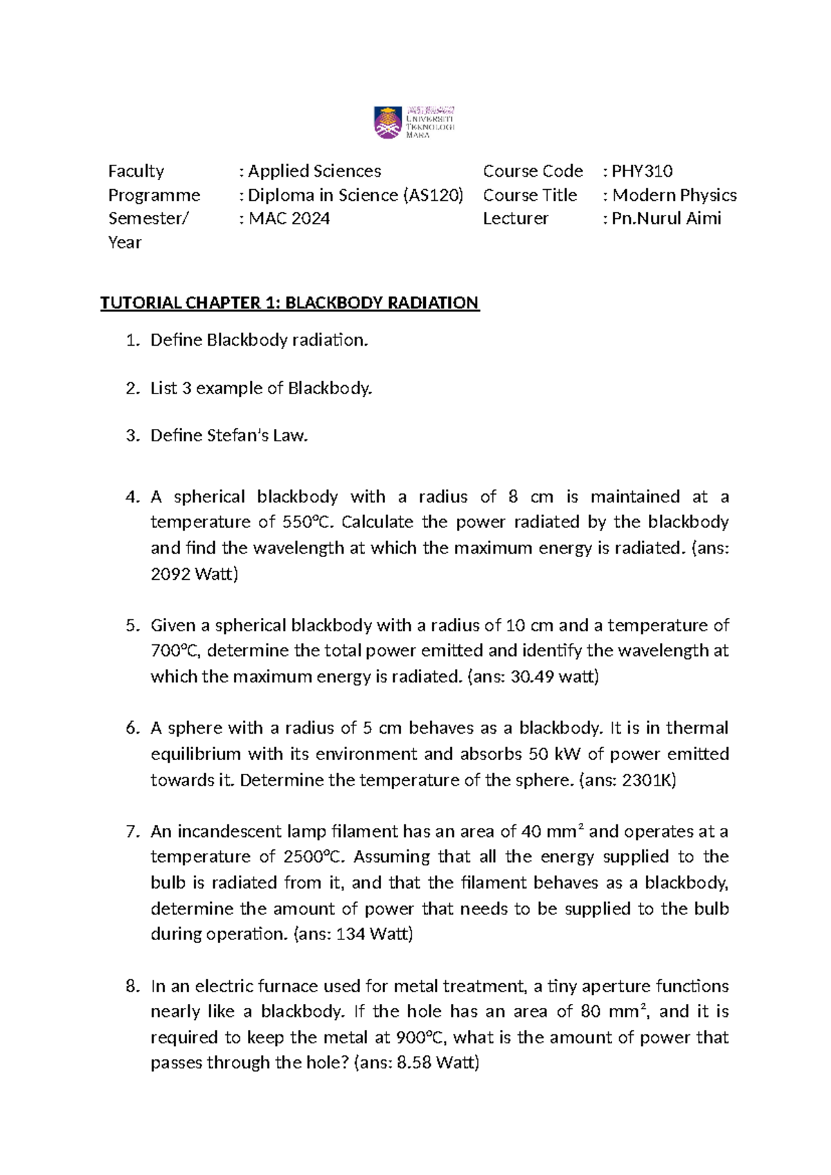 PHY310 Tutorial Chapter 1 MAC 2024 - Faculty : Applied Sciences Course Code : PHY Programme ...