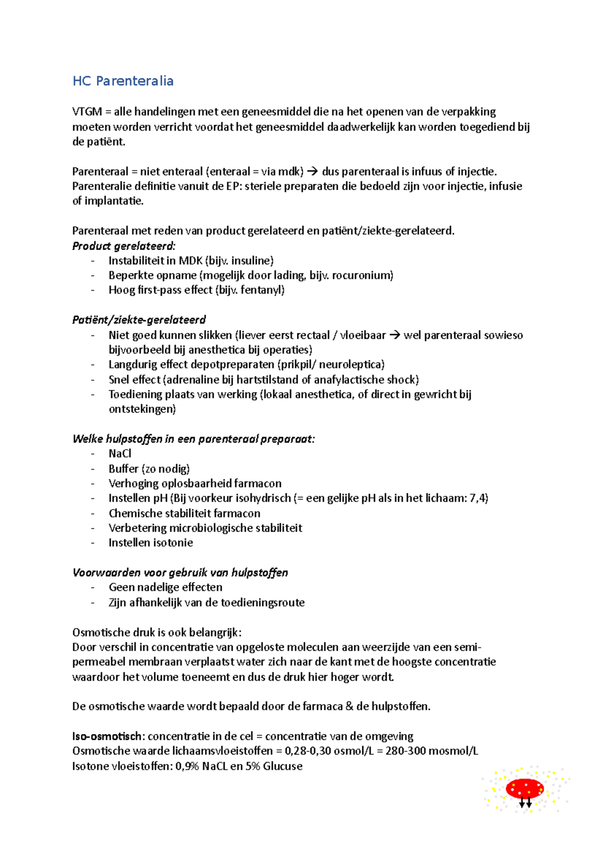 HC Parenteralia - HC Parenteralia VTGM = alle handelingen met een ...